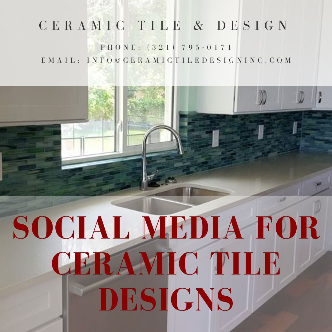 Social Media for Ceramic Tile Design • Ceramic Tile & Design Inc